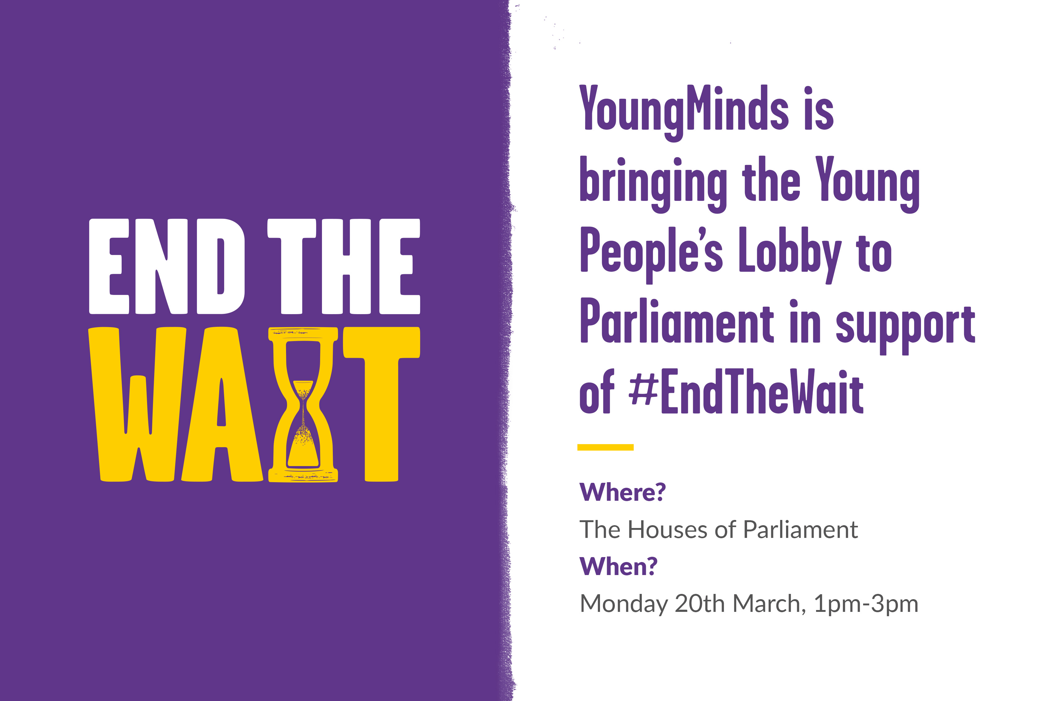 End The Wait | Campaign | Mental Health | YoungMinds